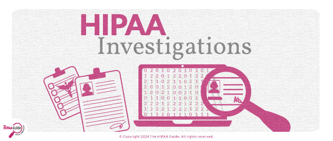 How long does a HIPAA investigation take? - The HIPAA Guide