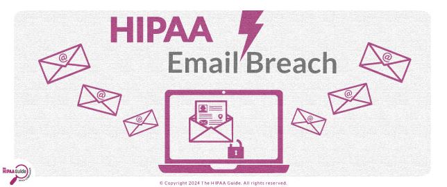 Examples of HIPAA Email Violations - The HIPAA Guide
